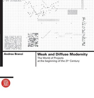 Weak and Diffuse Modernity: The World of Projects at the beginning of ...