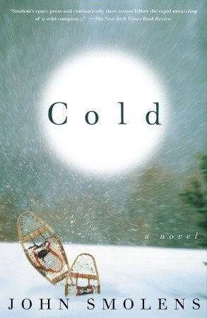 Cold by John Smolens | Goodreads
