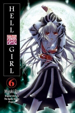 Hell Girl 6 by Miyuki Eto | Goodreads