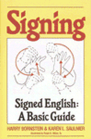 Signing: Signed English: A Basic Guide by Harry Bornstein | Goodreads