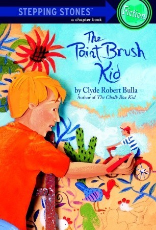 Paint Brush Kid (Stepping Stone, paper) by Clyde Robert Bulla | Goodreads