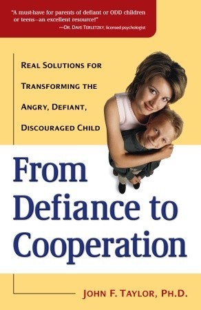 From Defiance to Cooperation: Real Solutions for Transforming the Angry ...