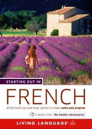 Starting Out in French by Living Language | Goodreads