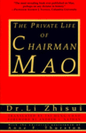 The Private Life of Chairman Mao by Li Zhisui | Goodreads