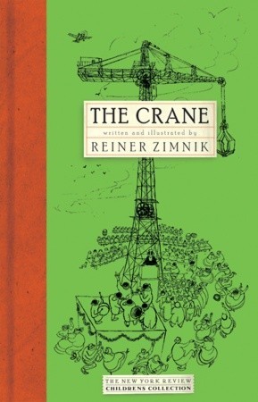 The Crane (New York Review Children's Collection) by Reiner Zimnik ...