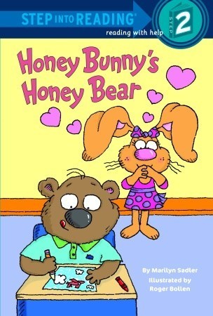Honey Bunny's Honey Bear (Step into Reading) by Marilyn Sadler | Goodreads