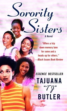 Sorority Sisters by Tajuana Butler | Goodreads
