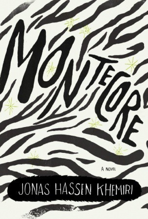 Montecore: The Silence of the Tiger by Jonas Hassen Khemiri | Goodreads