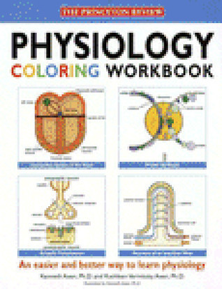 PHYSIOLOGY COLORING by Kenneth Axen | Goodreads