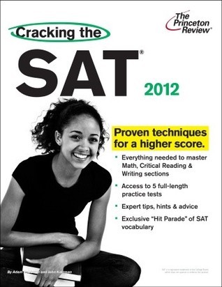 Cracking the SAT 2012 by The Princeton Review | Goodreads