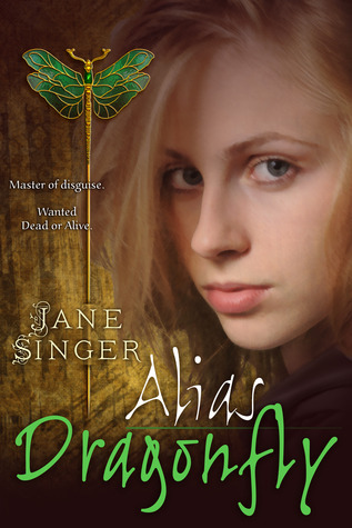 Alias Dragonfly by Jane Singer | Goodreads
