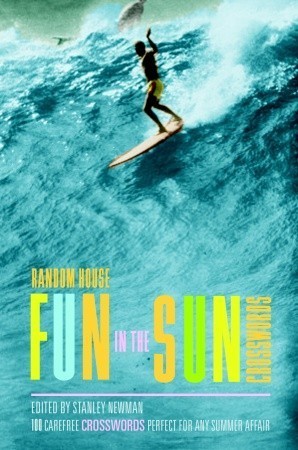 Random House Fun in the Sun Crosswords (Vacation) by Stanley Newman ...