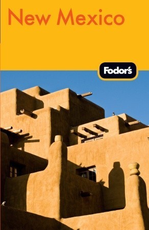 Fodor's New Mexico by Fodor's | Goodreads