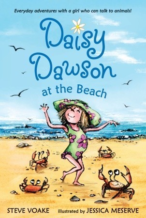 Daisy Dawson at the Beach by Steve Voake | Goodreads