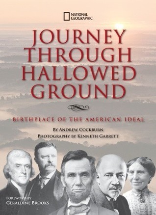 Journey Through Hallowed Ground: Birthplace of the American Ideal by ...