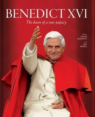 Benedict 16th by Jeff Israeli | Goodreads