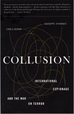 Collusion: International Espionage and the War on Terror by Carlo ...