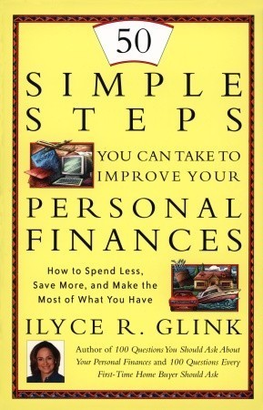 50 Simple Steps You Can Take to Improve Your Personal Finances by Ilyce ...
