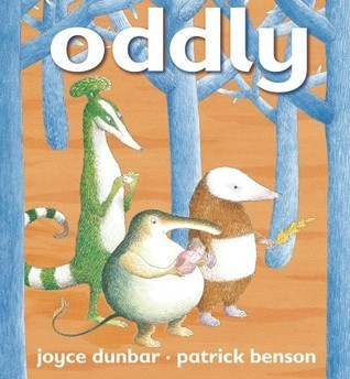 Oddly by Joyce Dunbar | Goodreads
