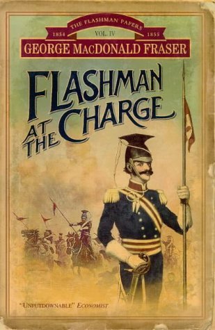 Flashman at the Charge by George MacDonald Fraser | Goodreads