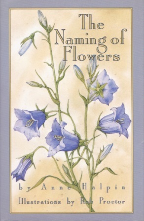 The Naming of Flowers by Anne Halpin | Goodreads