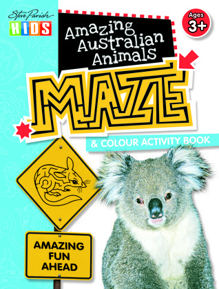 Amazing Australian Animals Maze and Colour Activity Book by Michele ...