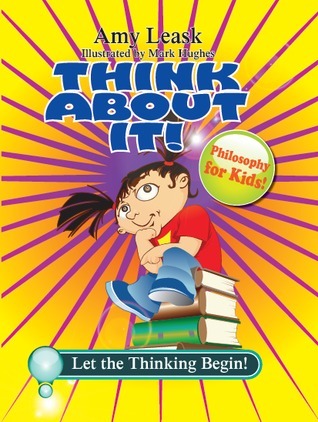 Let The Thinking Begin! by Amy Leask | Goodreads