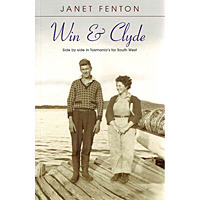 Win & Clyde side by side in Tasmania's far south west by Janet Fenton ...