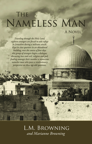 The Nameless Man by L.M. Browning | Goodreads