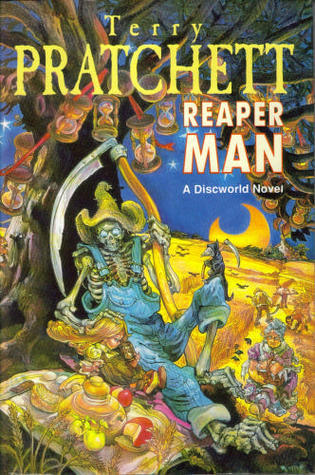 Reaper Man (Discworld, #11) by Terry Pratchett | Goodreads