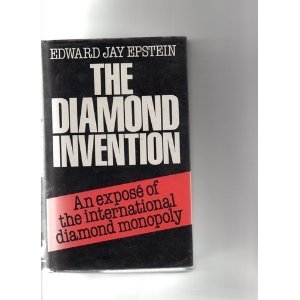 The Diamond Invention by Edward Jay Epstein | Goodreads