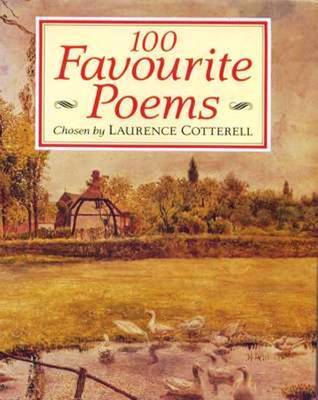 100 Favourite Poems of the Countryside by Laurence Cotterell | Goodreads