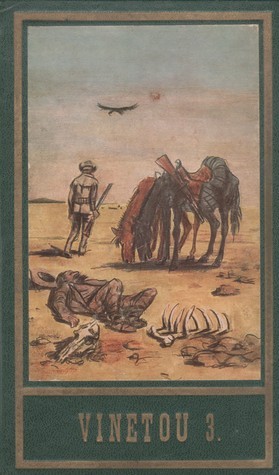 Vinetou 3. (Winnetou, #3) by Karl May | Goodreads