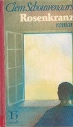 Rosenkranz (Dutch Edition) by Clem Schouwenaars | Goodreads