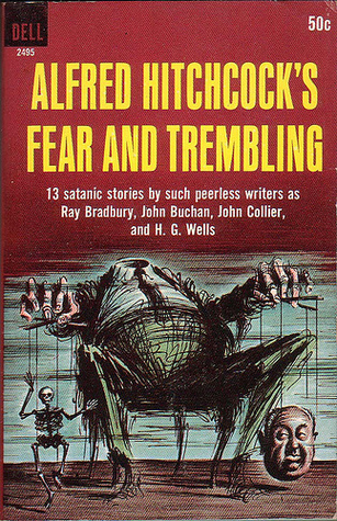 Alfred Hitchcock's Fear and Trembling by Alfred Hitchcock | Goodreads