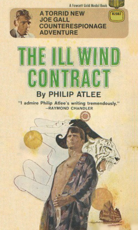 The Ill Wind Contract (Joe Gall, No. 9) by Philip Atlee | Goodreads