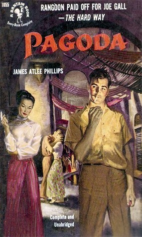 Pagoda (Joe Gall Mystery 0) by James Atlee Phillips | Goodreads