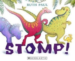 Stomp! by Ruth Paul | Goodreads