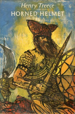 Horned Helmet by Henry Treece | Goodreads