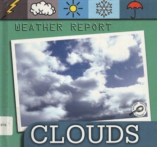 Clouds (Weather Report) by Ted O'Hare | Goodreads