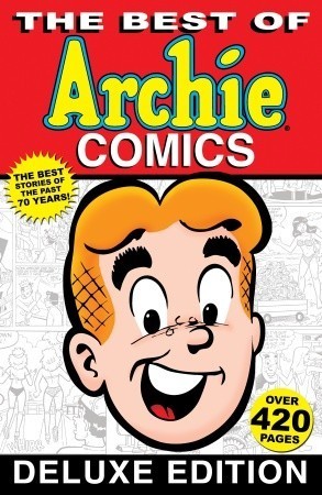 The Best of Archie Comics by Vic Bloom | Goodreads
