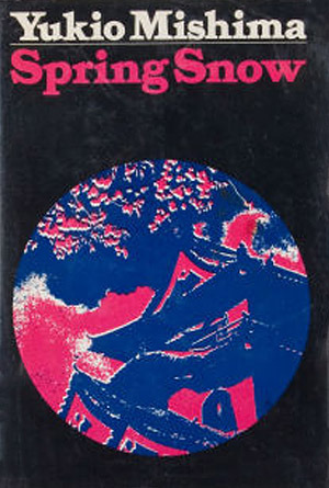 Spring Snow by Yukio Mishima | Goodreads