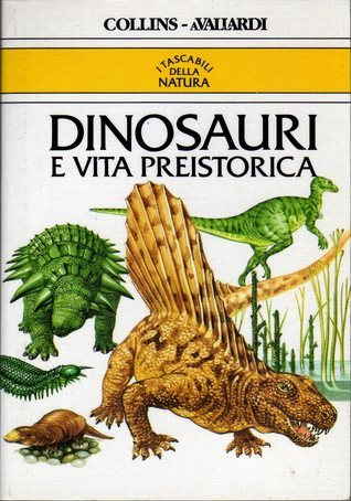 Dinosauri e vita preistorica by L.B. Halstead | Goodreads