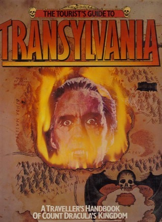 The Tourist's Guide to Transylvania: A Traveller's Handbook of Count ...