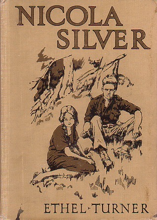 Nicola Silver by Ethel Turner | Goodreads