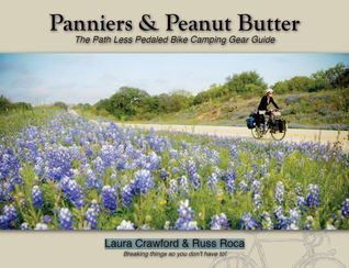 Panniers & Peanut Butter by Laura Crawford & Russ Roca | Goodreads