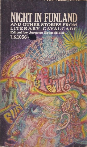 Night in Funland and Other Stories From Literary Cavalcade by Jerome ...