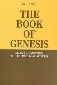 Book of Genesis: Introduction to Biblical World by Zvi Adar | Goodreads