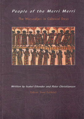 People of the Merri Merri: The Wurundjeri in Colonial Days by Isabel ...