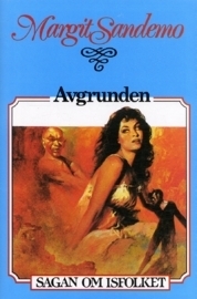 Avgrunden (Sagan om Isfolket, #3) by Margit Sandemo | Goodreads